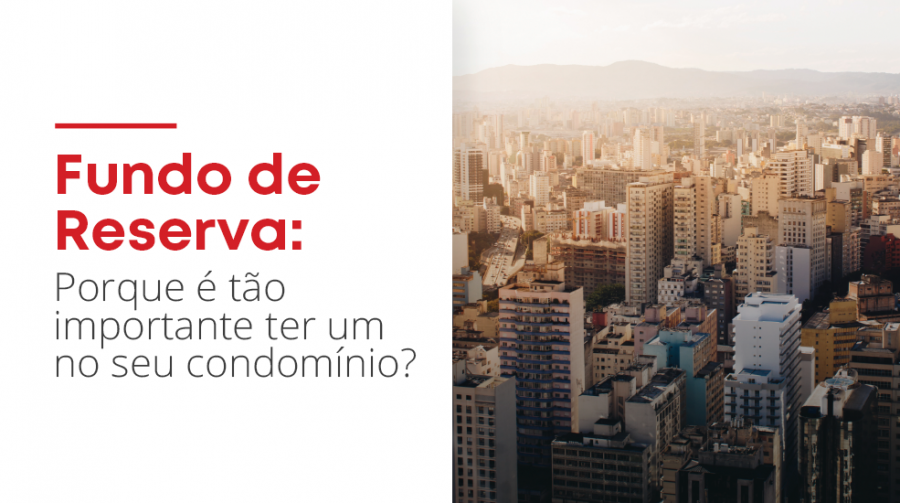 Fundo de Reserva: Porque é tão importante ter um no seu condomínio? - Mega Condomínios